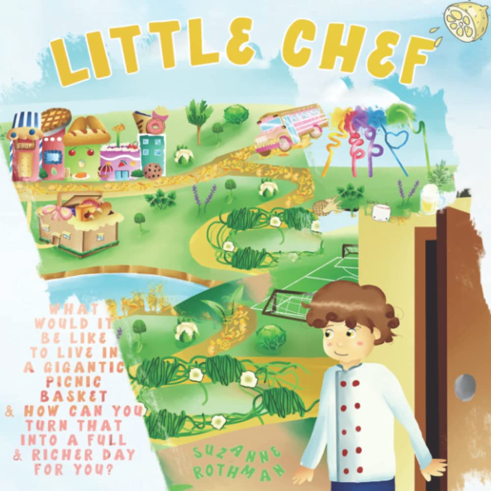Little Chef: Rothman, Suzanne: 9780692533840: Amazon.com: Books