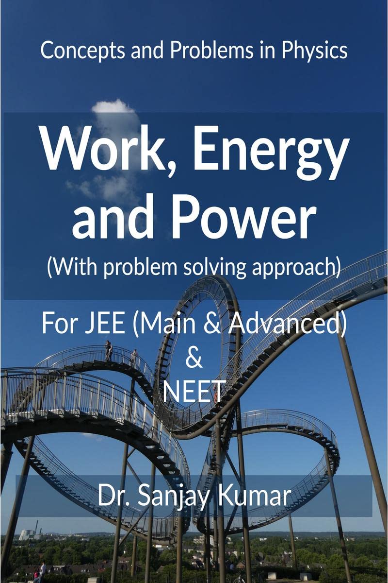 Buy WORK, ENERGY AND POWER : Mechanics Book Online at Low Prices in ...