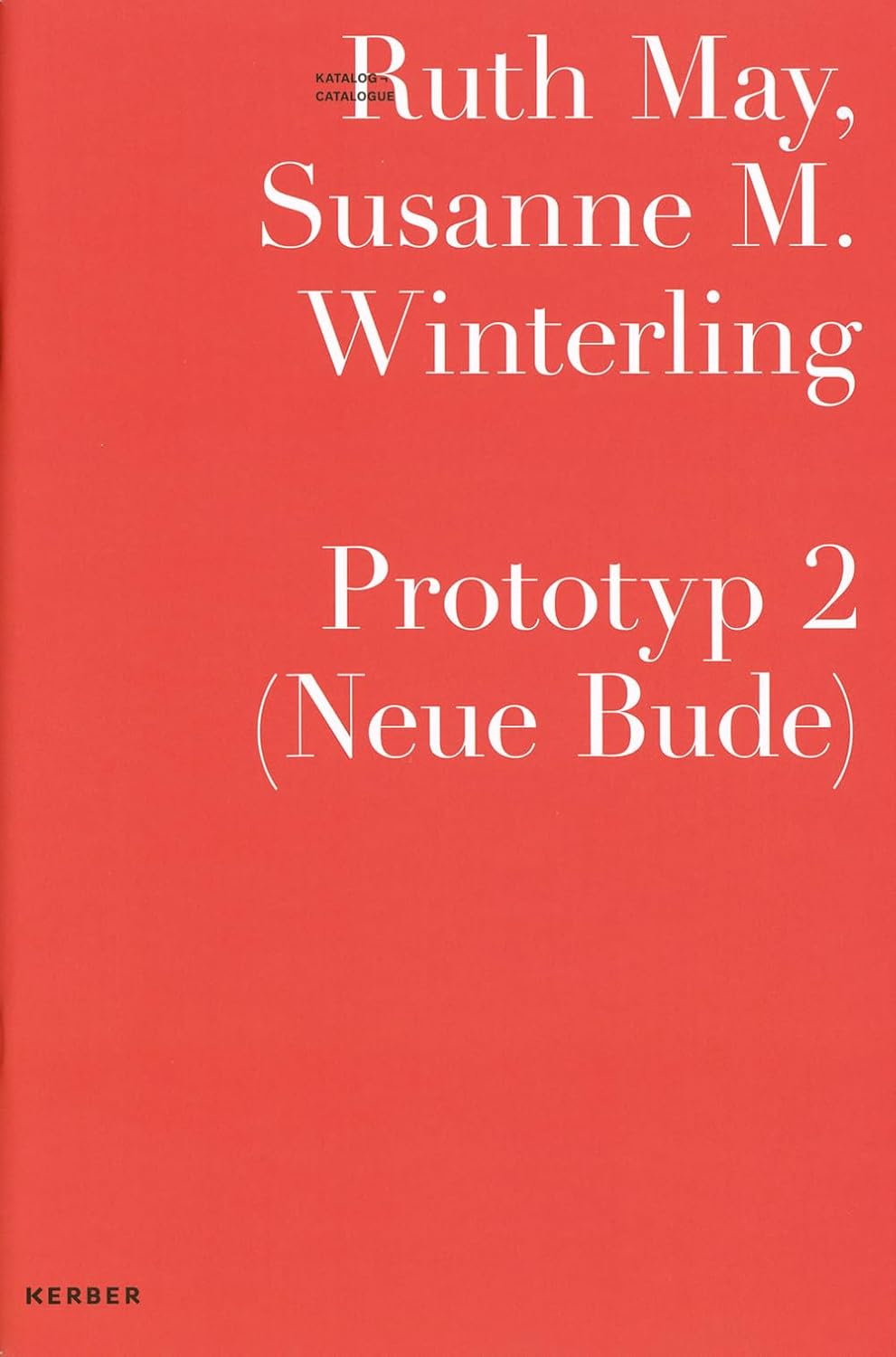 Buy Ruth May/Susanne M. Winterling: Prototype 2 (New Hangout) Book ...
