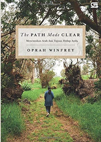 The Path Made Clear: Menemukan Arah dan Tujuan Hidup Anda (Indonesian ...
