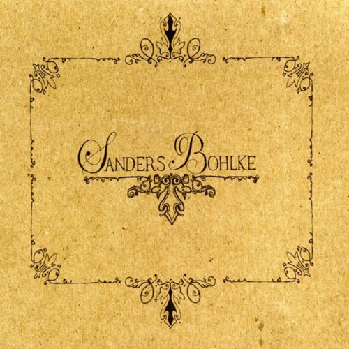Play Sanders Bohlke by Sanders Bohlke on Amazon Music
