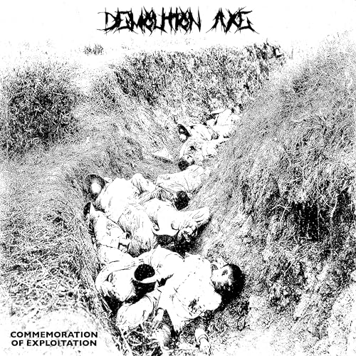 Commemoration Of Exploitation by Demolition Axe on Amazon Music ...