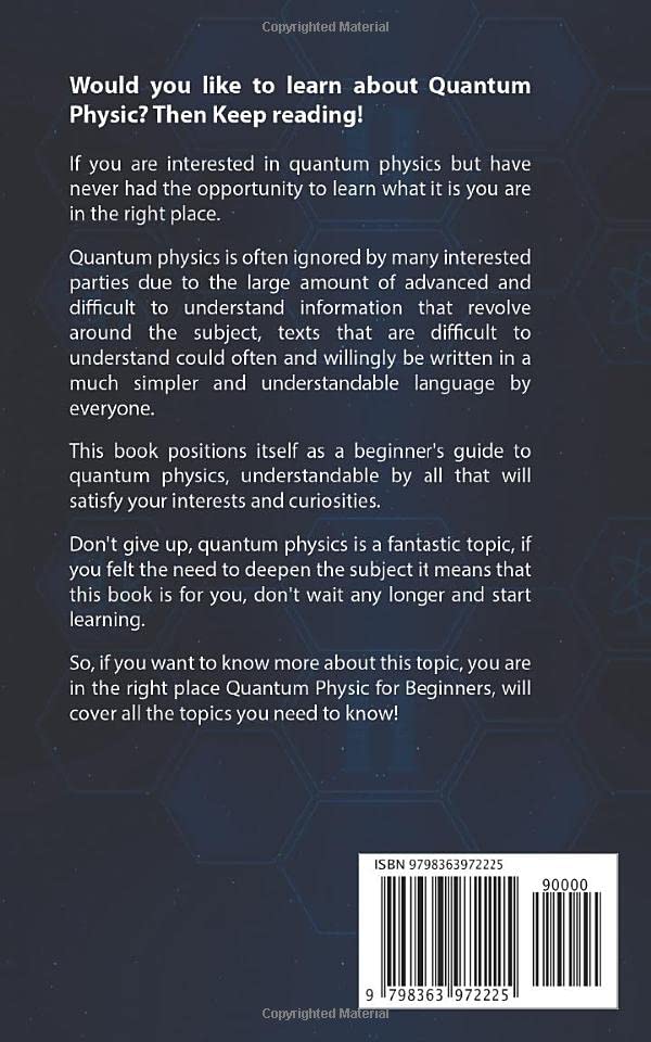 Snapklik.com : QUANTUM PHYSICS FOR BEGINNER: The Ultimate Guide On The Most Important Theories ...