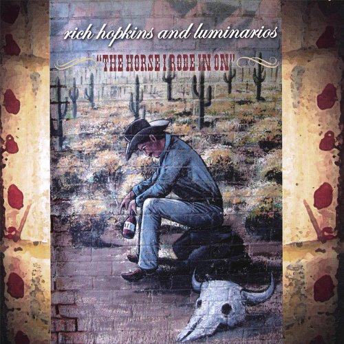 Play The Horse I Rode in On by Rich Hopkins & Luminarios on Amazon Music
