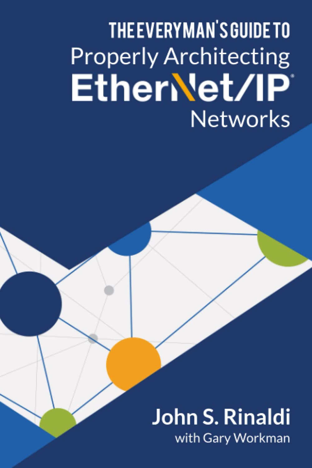 Buy The Everymans Guide To Ethernet Ip Network Design Discover The 12 Principles Used By