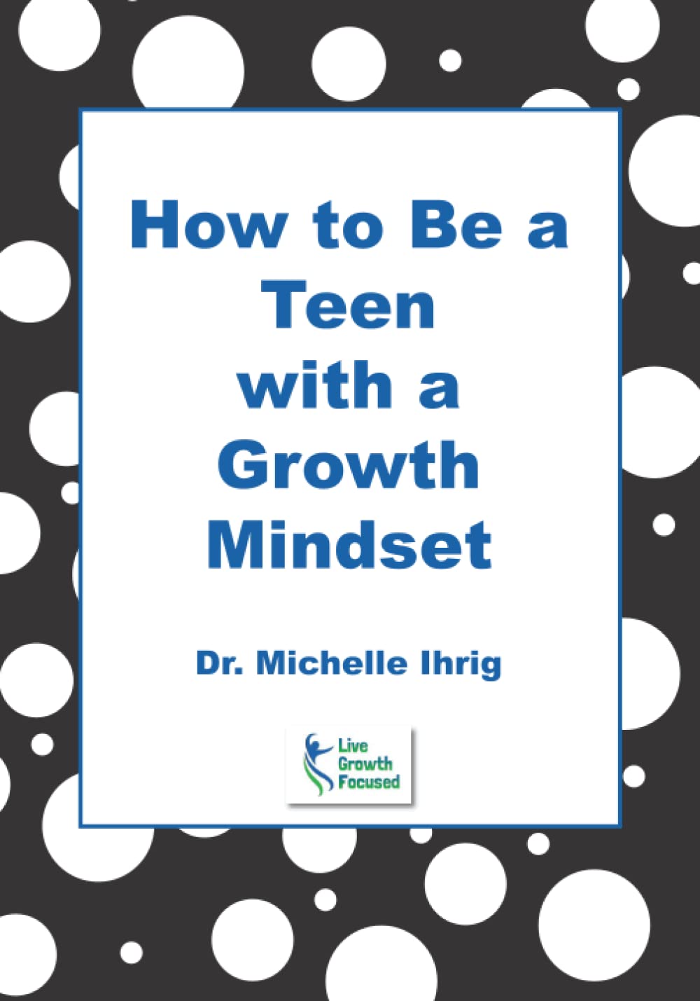 Amazon.com: How to Be a Teen with a Growth Mindset (How to Growth ...