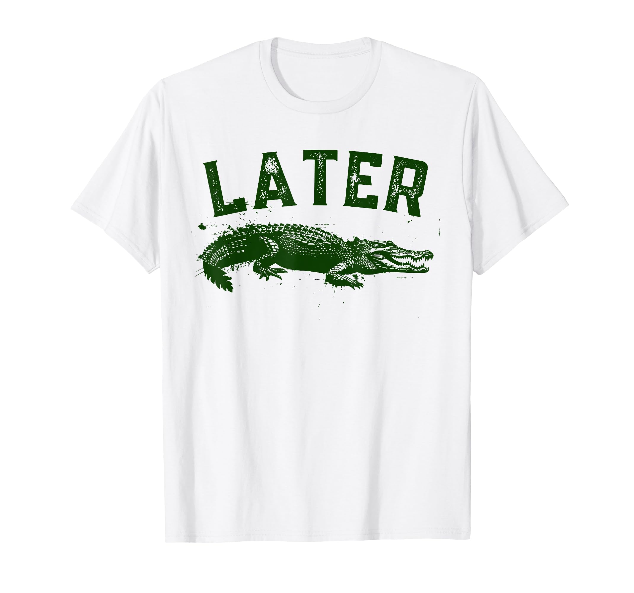 Amazon.com: Later Gator Shirt | Funny Alligator T-Shirts for Men ...