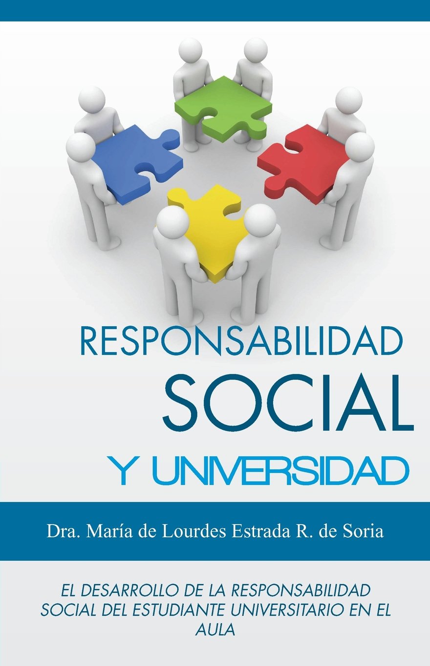 Responsabilidad Social Y Universidad Spanish Edition Estrada R De