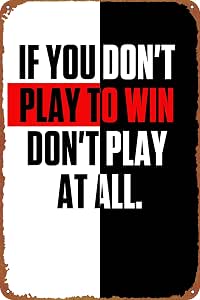 Amazon.com : IF YOU DONT PLAY TO WIN Game Poster Retro Metal tin Sign ...