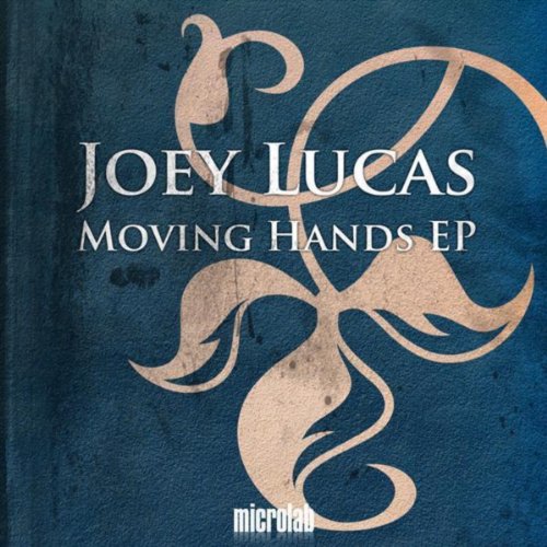 Amazon.com: Moving Hands EP : Joey Lucas: Digital Music