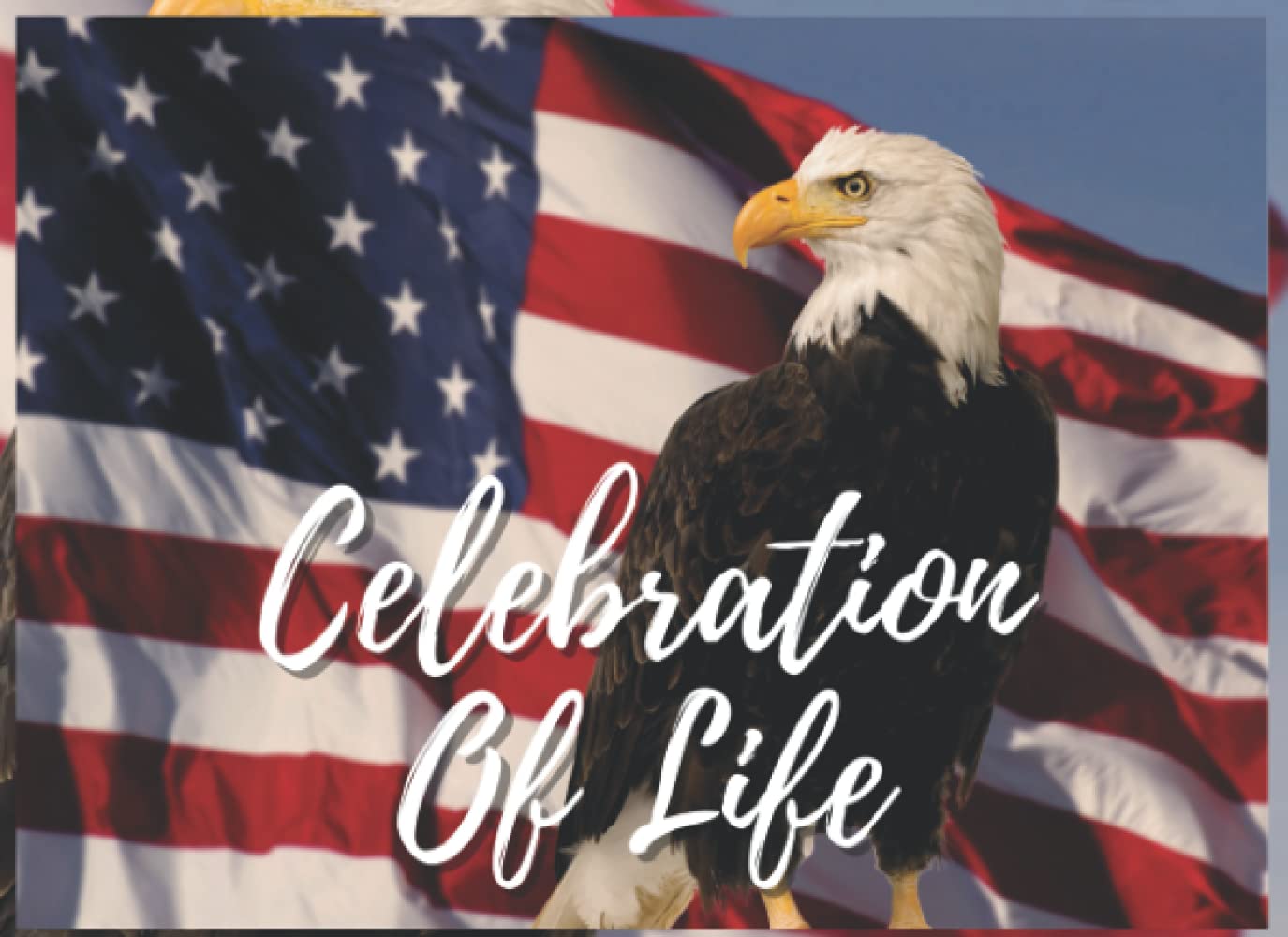 Celebration Of Life Military Funeral Guest Book: In Loving Memory ...