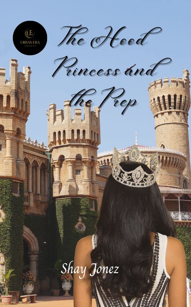 The Hood Princess and the Prep - Kindle edition by Jonez, Shay ...