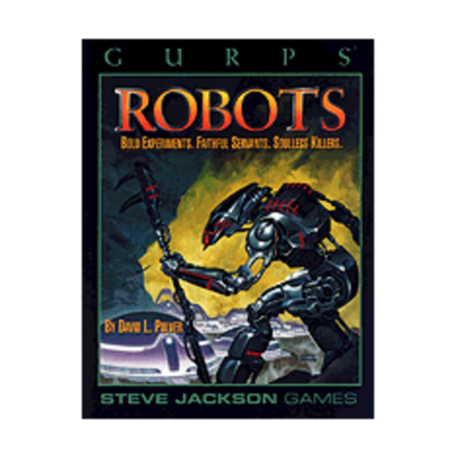 GURPS Robots *OP (Steve Jackson Games): Pulver, David: 9781556342332: Amazon.com: Books