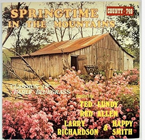 Larry Richardson, Lundy, Scotty Stoneman, Happy Smith - Springtime In ...