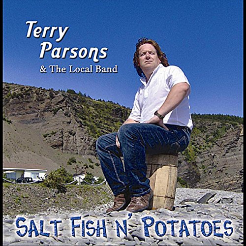 Amazon.co.jp: Salt Fish n Potatoes : Terry Parsons & the Local Band ...