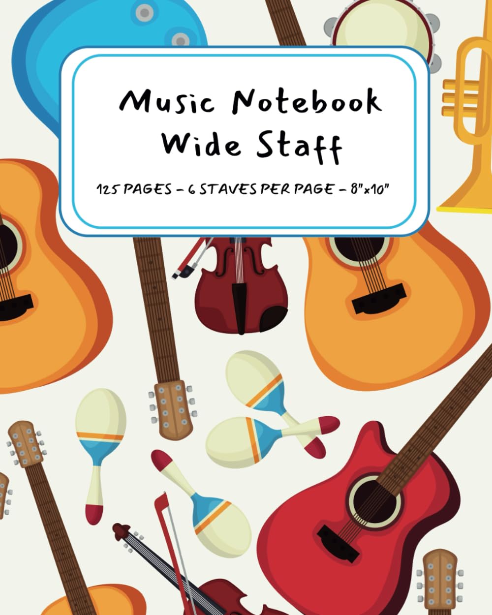 Wide Staff Music Notebook for Kids: Music Writing Notebook For Girls ...
