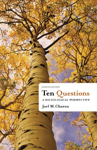 Ten Questions: A Sociological Perspective - Kindle edition by Charon ...