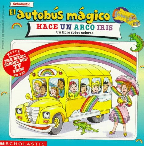 Amazon.com: El autobus magico Hace Un Arco Iris / The Magic School Bus ...