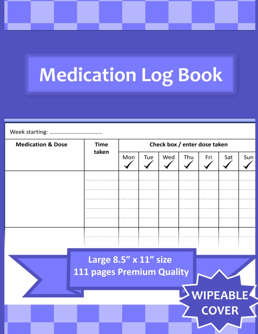 Medication Log Book: Large 8.5" x 11" daily medication tracker for 52 ...