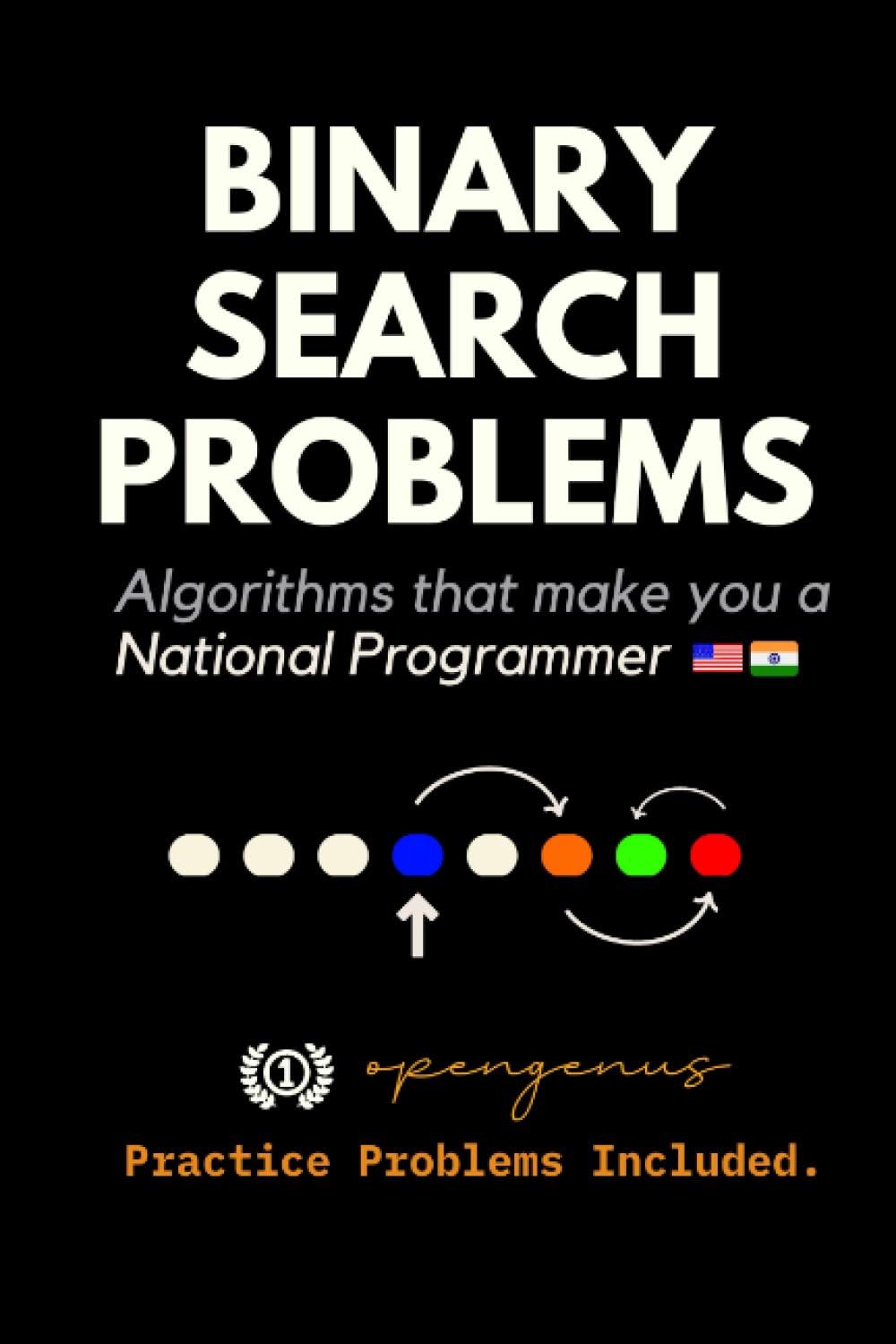 Binary Search Problems (Coding Interviews: Algorithm and Data Structure Proficiency): Chatterjee ...