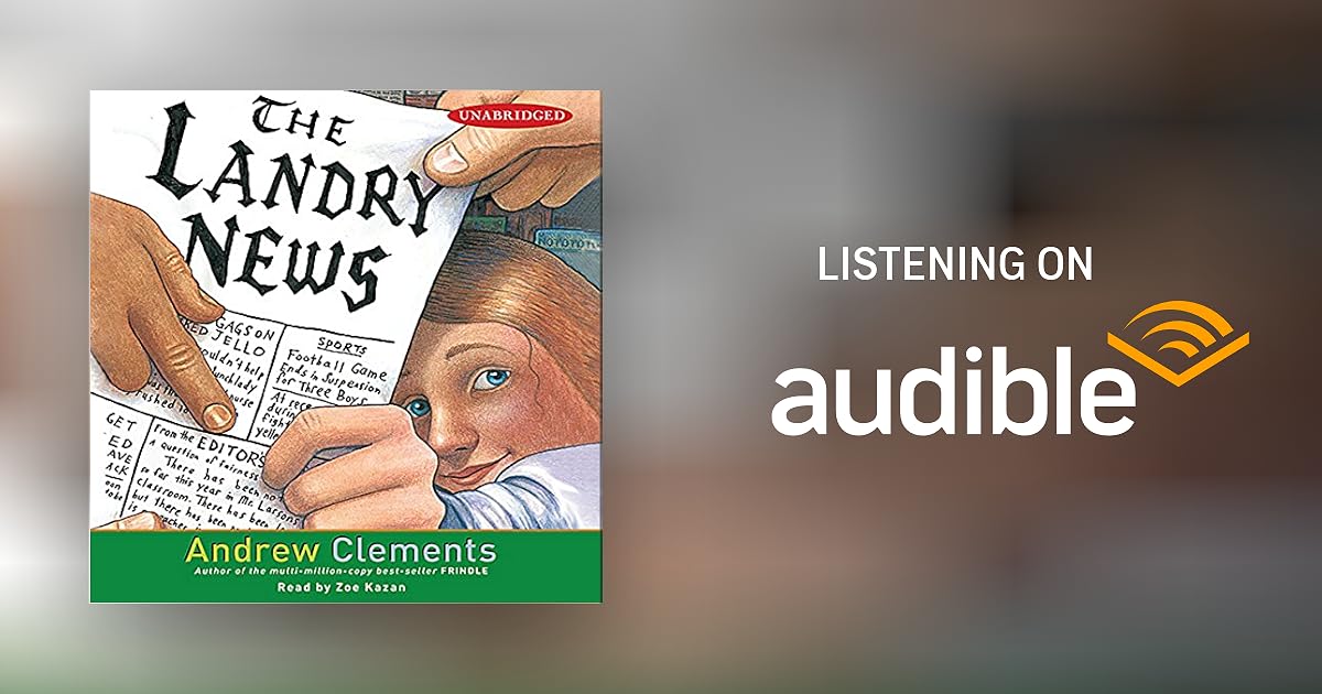 The Landry News Audiobook by Andrew Clements
