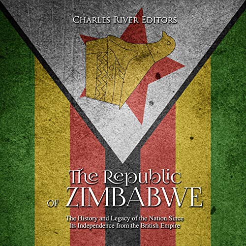 Amazon.com: The Republic of Zimbabwe: The History and Legacy of the ...