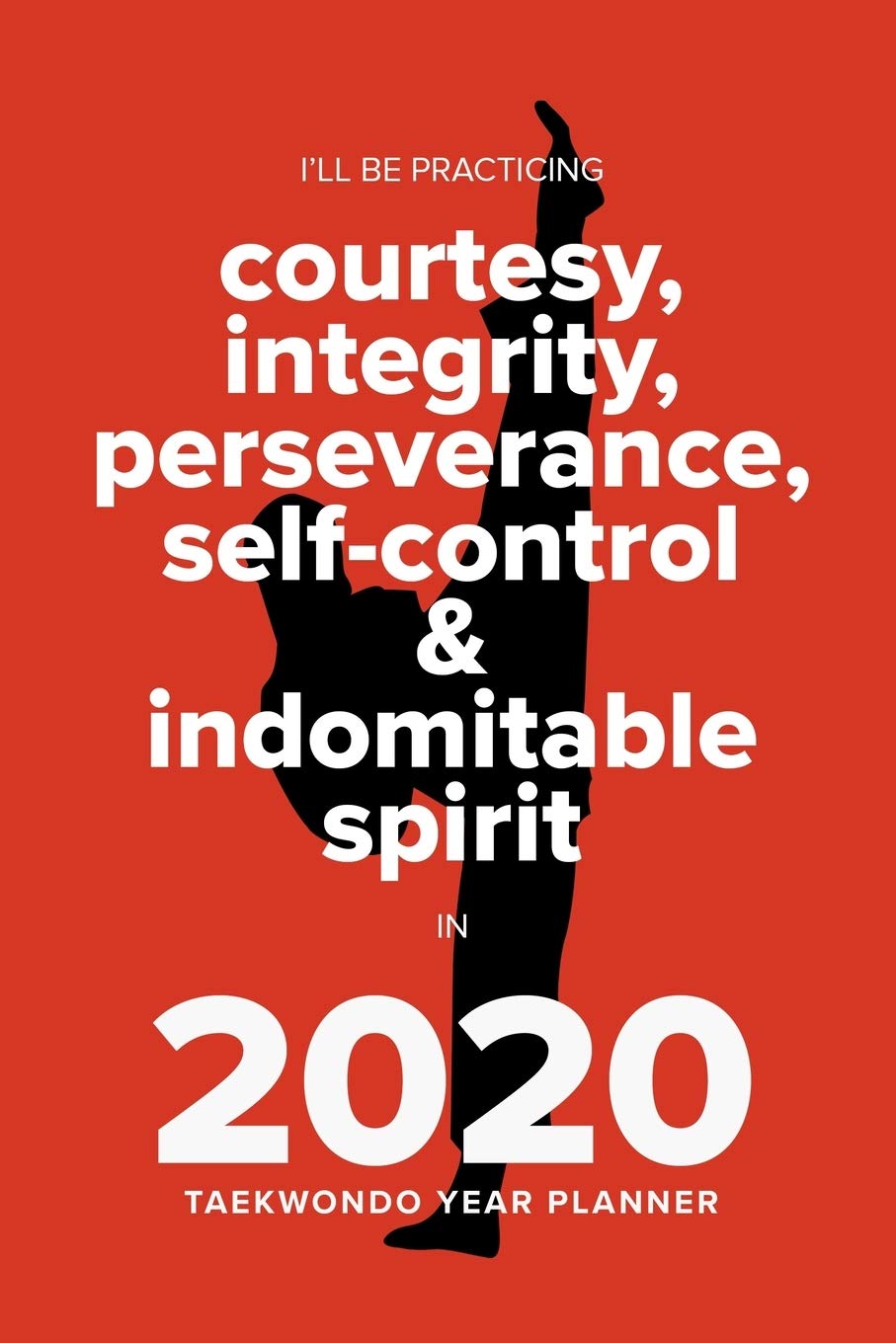 Buy I'll Be Practicing Courtesy, Integrity, Perseverance, Self-control ...