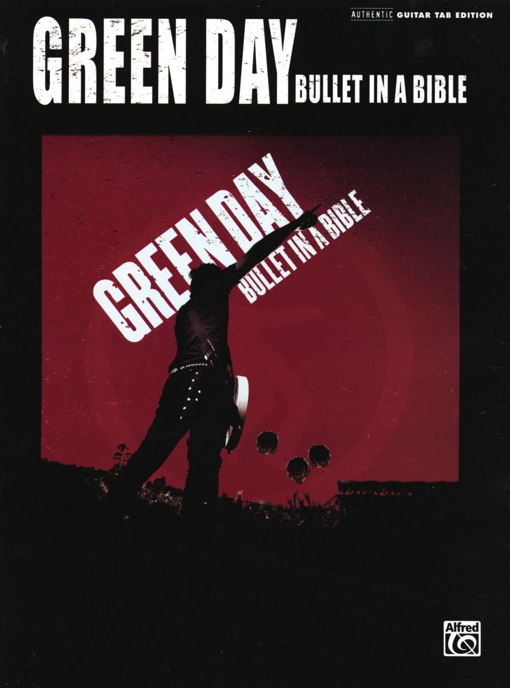 Amazon.com: Green Day - Bullet in a Bible: Authentic Guitar TAB ...
