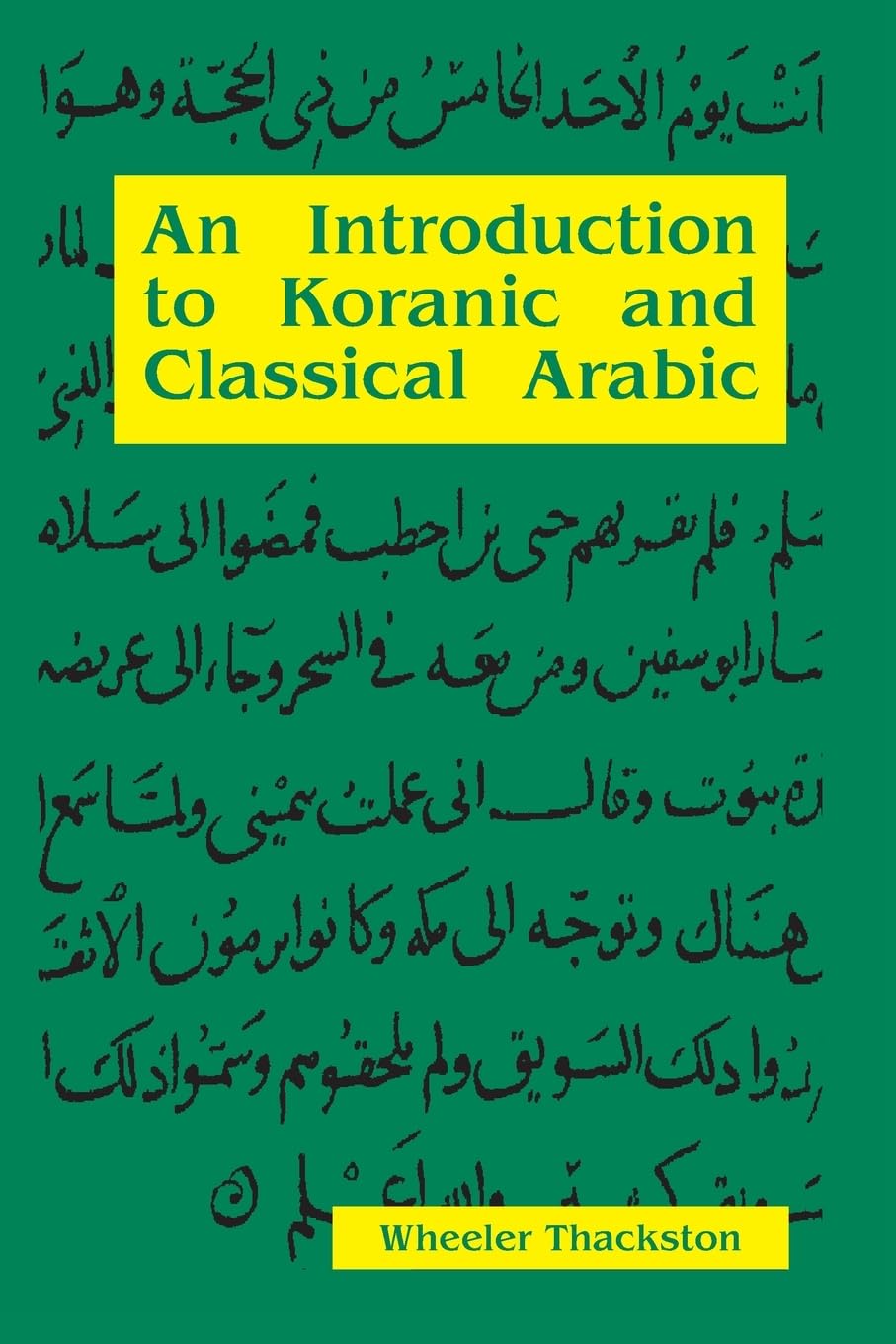 Amazon.com: An Introduction To Koranic and Classical Arabic ...