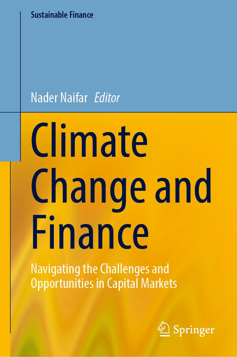 Climate Change and Finance: Navigating the Challenges and Opportunities ...