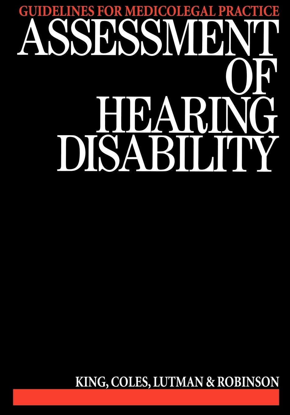Assessment of Hearing Disability: Guidelines for Medicolegal Practice ...