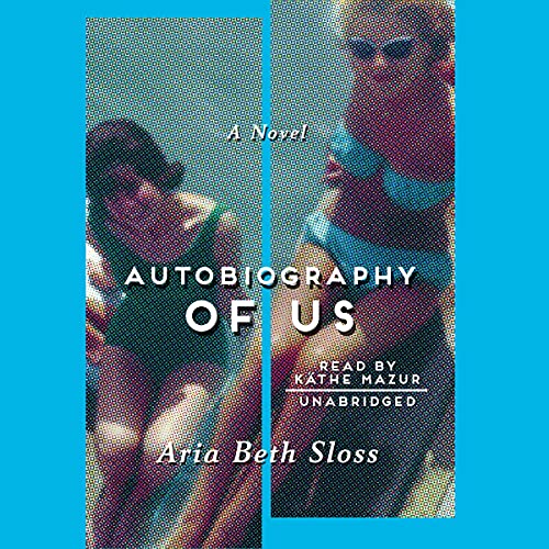 Amazon.com: Autobiography of Us: A Novel (Audible Audio Edition): Aria ...