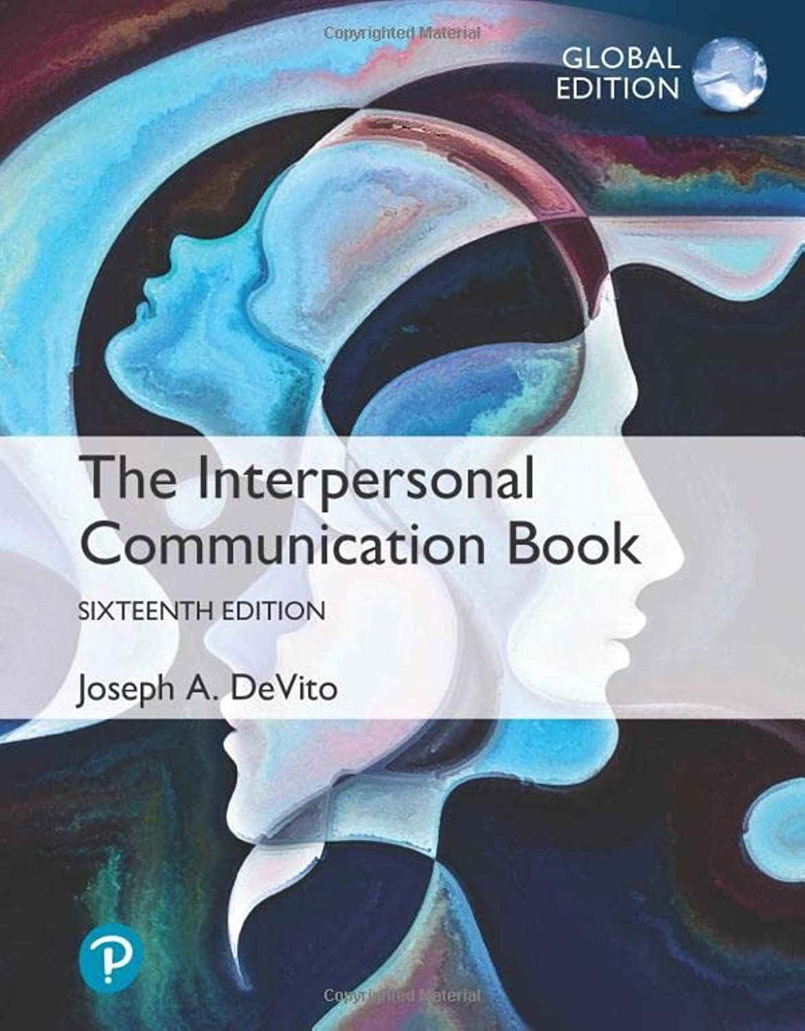 The Interpersonal Communication Book, Global Edition: Joseph A. DeVito ...