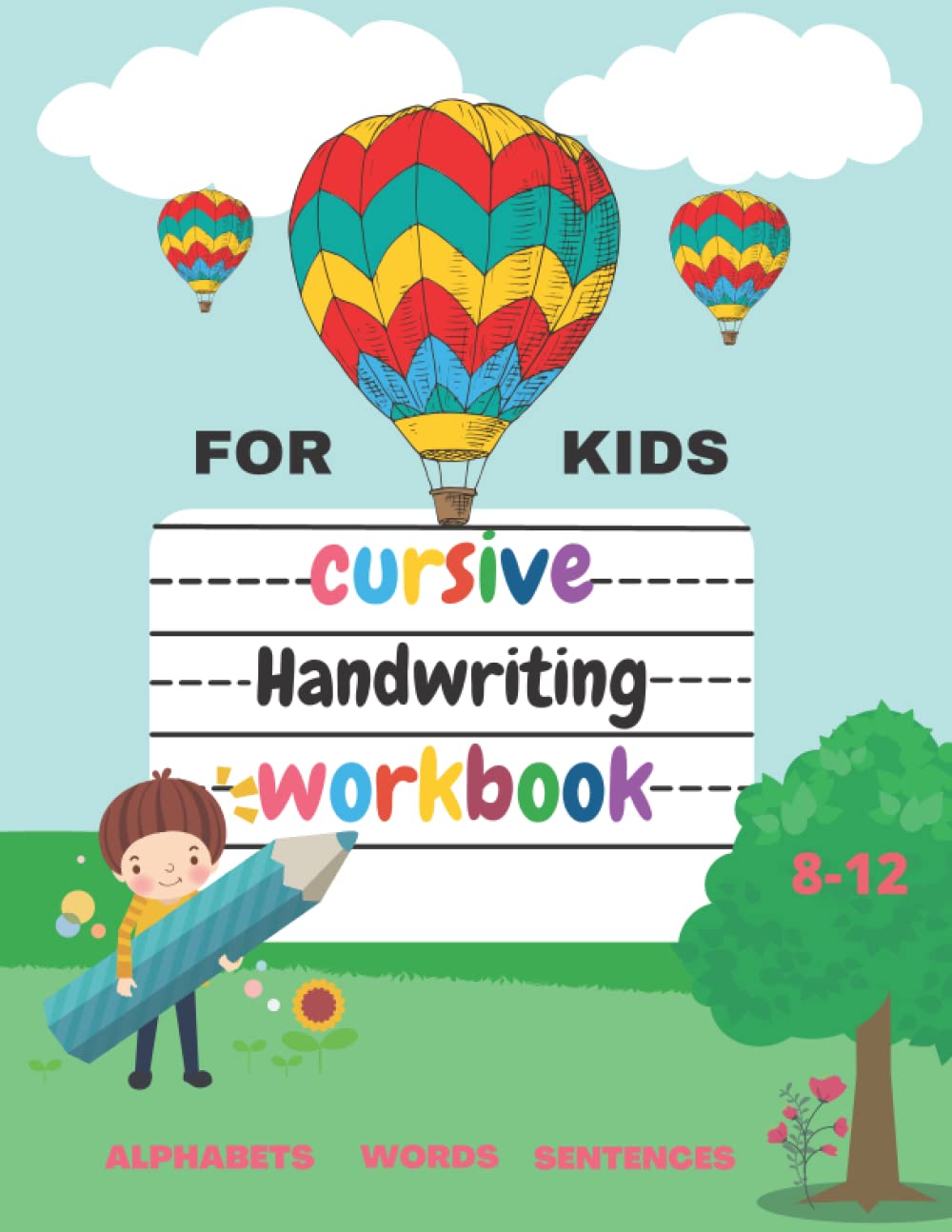 Buy Cursive Handwriting Workbook For Kids ages 8-12: Beginner cursive ...