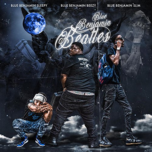 Amazon.com: Blue Benjamin Beatles (feat. Blue Benjamin Beezy & Blue ...