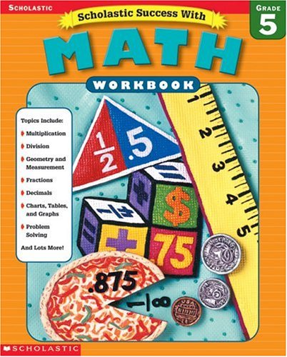 Scholastic Success With Math: Grade 5: Scholastic Books: 9780439419697 ...
