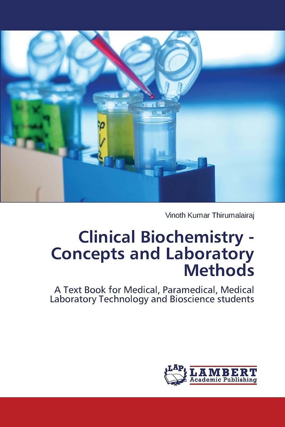 Clinical Biochemistry - Concepts and Laboratory Methods: A Text Book ...