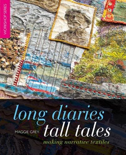 Long Diaries and Tall Tales: Making Narrative Textiles: Amazon.co.uk ...