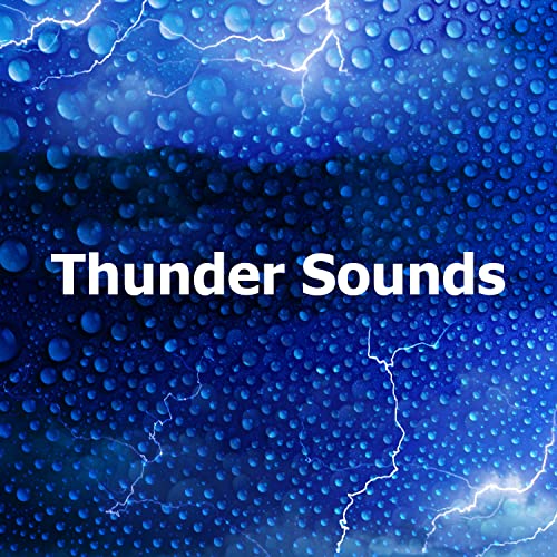 Amazon MusicでLoud Thunder SoundsのThunder Soundsを再生する
