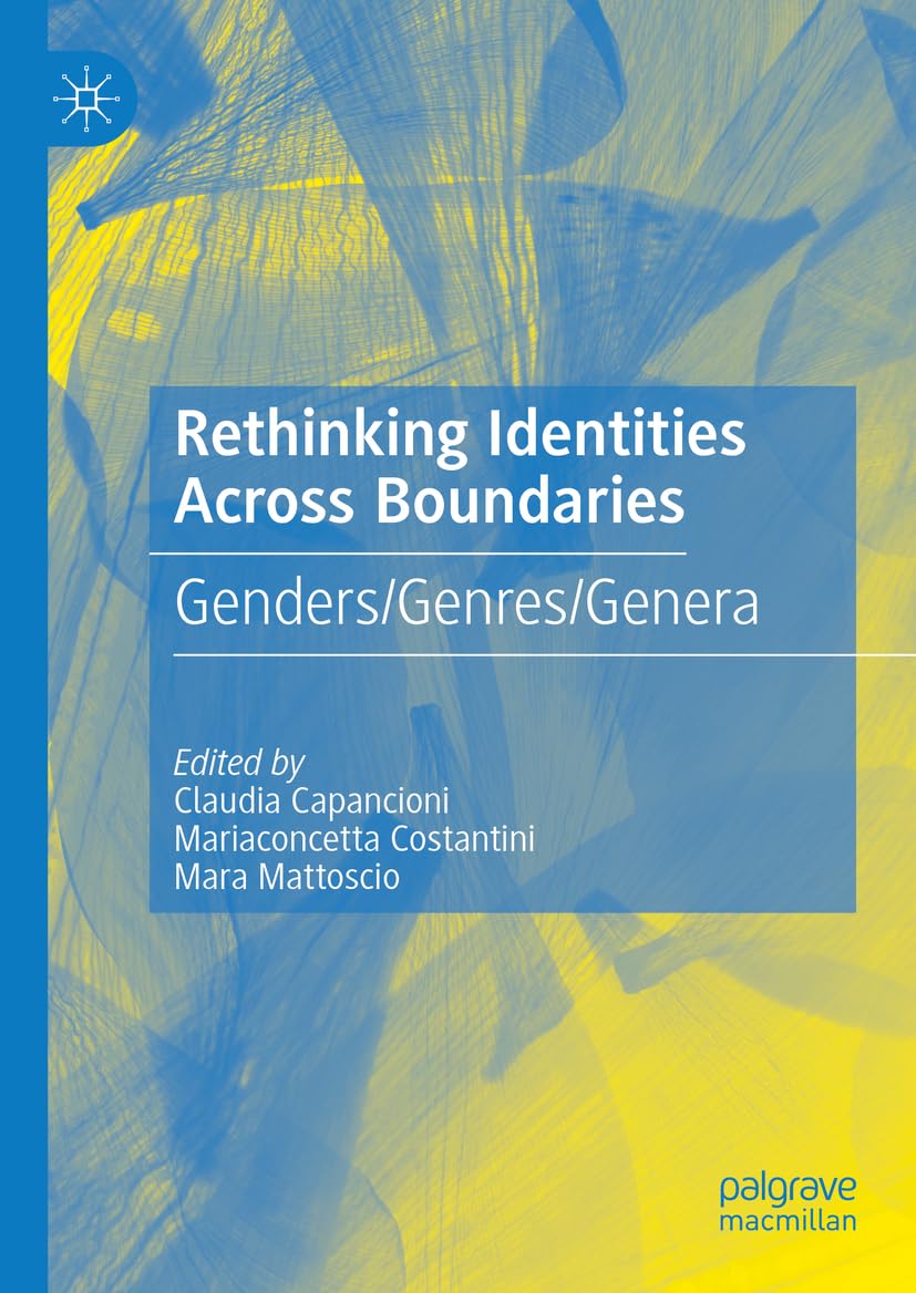 Amazon.com: Rethinking Identities Across Boundaries: Genders/Genres ...
