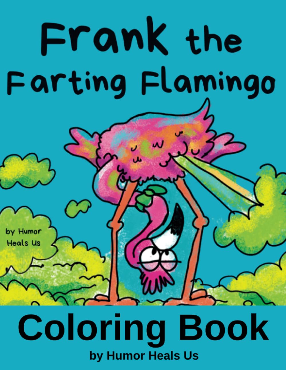 Amazon.com: Official Frank the Farting Flamingo Coloring Book: Stress ...