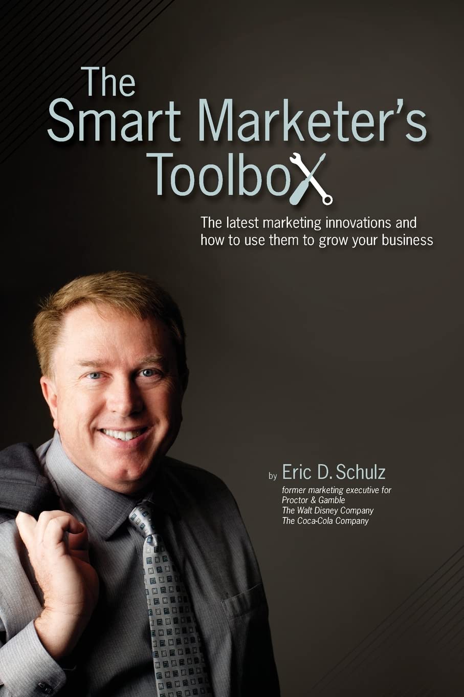 The Smart Marketer's Toolbox: The latest marketing innovations and how ...