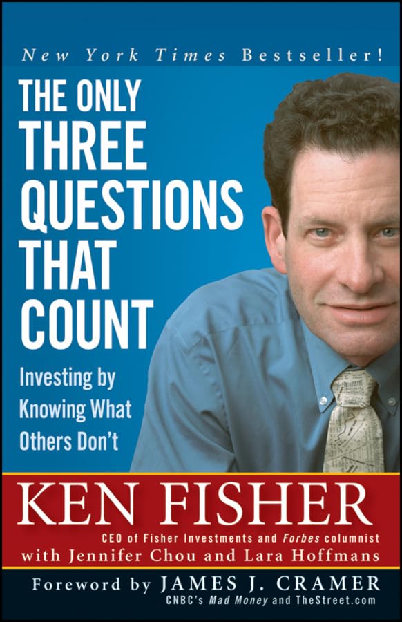 The Only Three Questions That Count: Investing by Knowing What Others ...