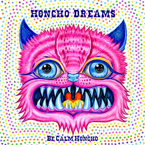 Écouter Honcho Dreams par Be Calm Honcho sur Amazon Music Unlimited