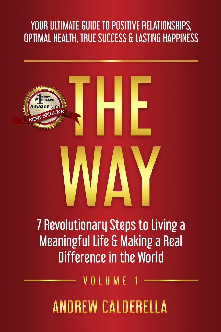 Amazon.com: The Way: 7 Revolutionary Steps to Living a Meaningful Life ...