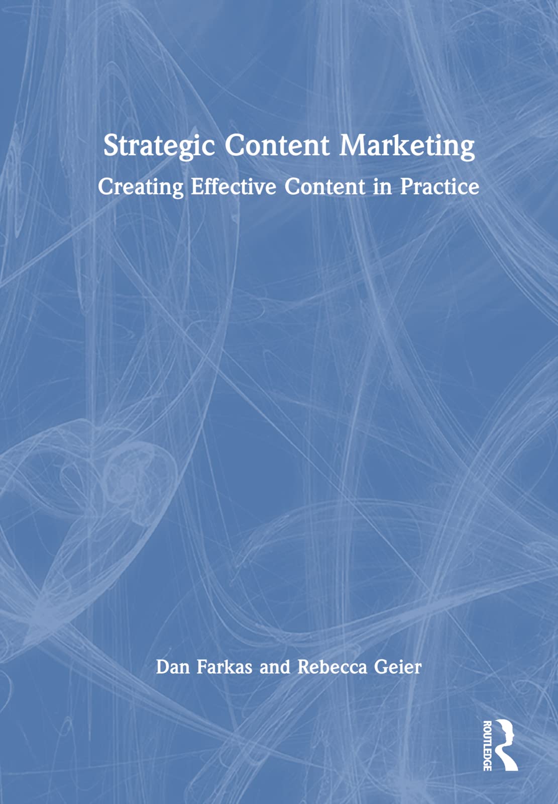 Amazon.com: Strategic Content Marketing: Creating Effective Content in ...