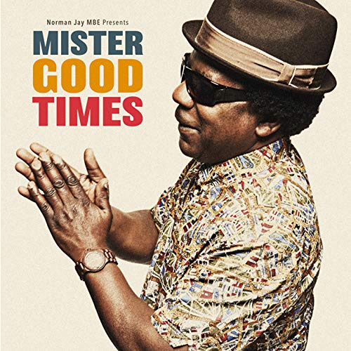 Play Mister Good Times by Norman Jay Mbe on Amazon Music