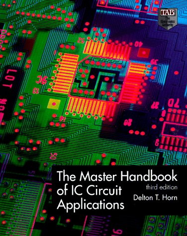 Master Handbook of IC Circuit Applications : Powers, Thomas R., Horn ...