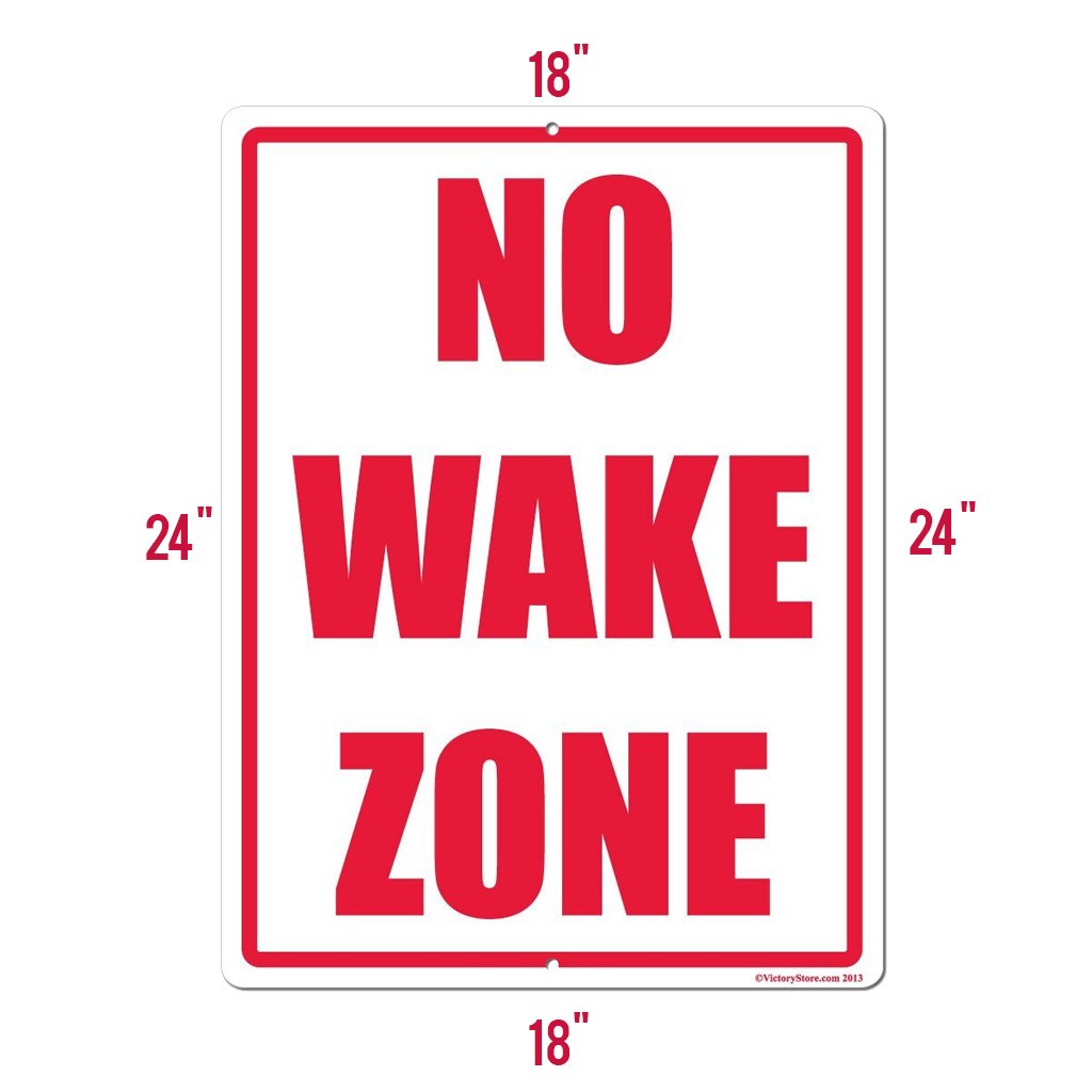 Buy VictoryStore Outdoor Sign: No Wake Zone Sign Aluminum 18 inches x ...