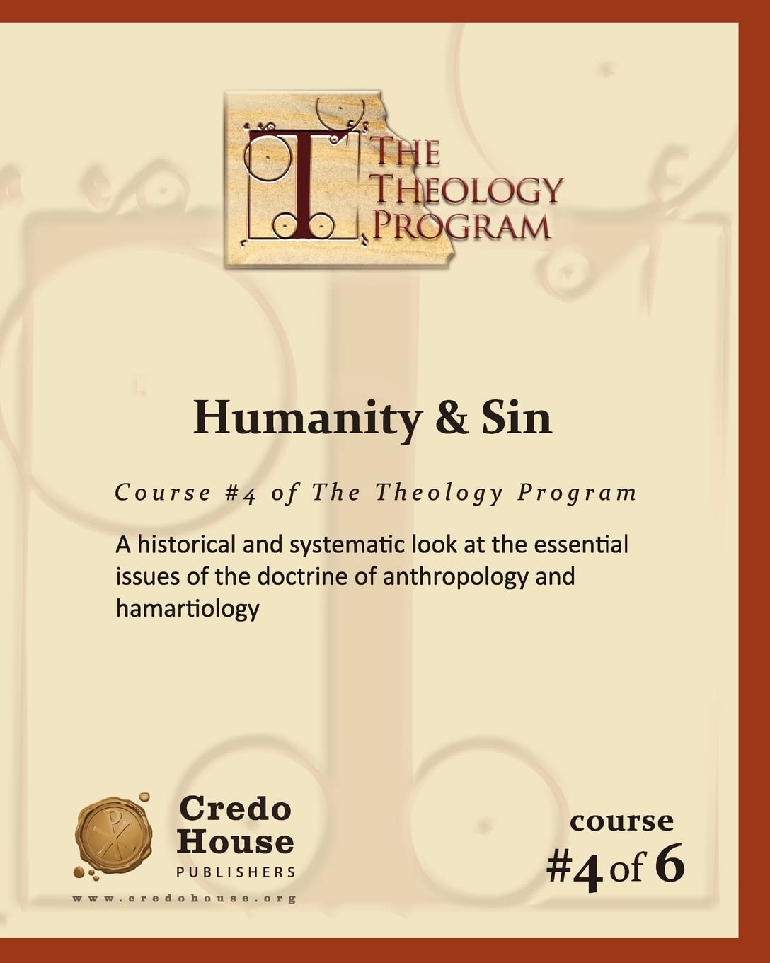 Humanity & Sin: A historical and systematic look at the essential ...